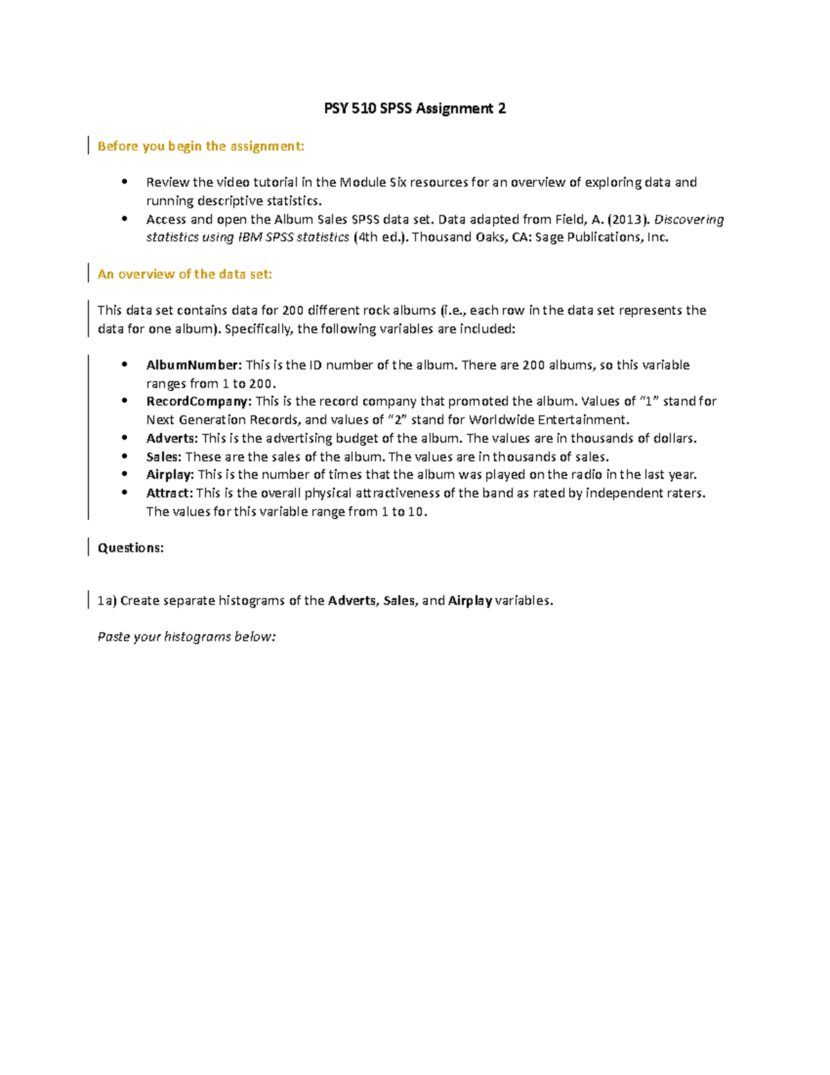 PSY 510 SPSS Assignment 2 8-13-2023 - PSY 510 SPSS Assignment 2 Before you begin the assignment ...