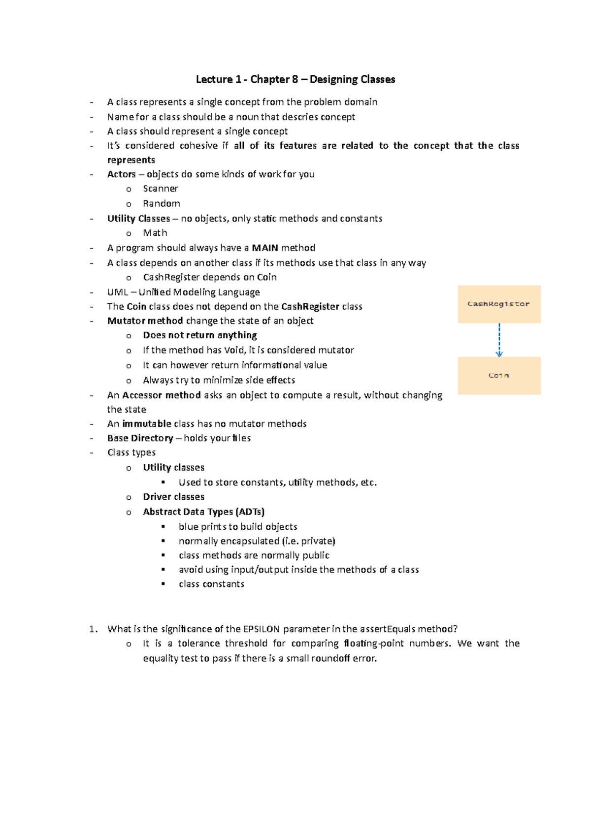 Lecture 1 - notes - Lecture 1 - Chapter 8 – Designing Classes - A class ...