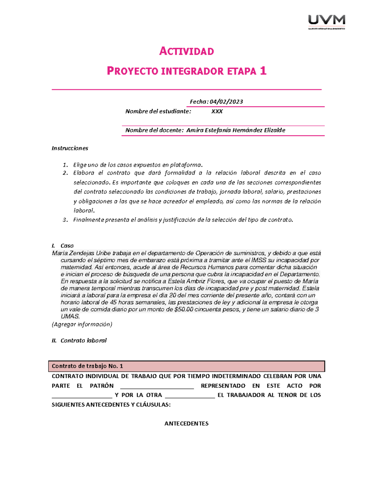Act#3 Proyecto Integrador 1 - ACTIVIDAD PROYECTO INTEGRADOR ETAPA 1 Fecha: 04/02/ Nombre del ...
