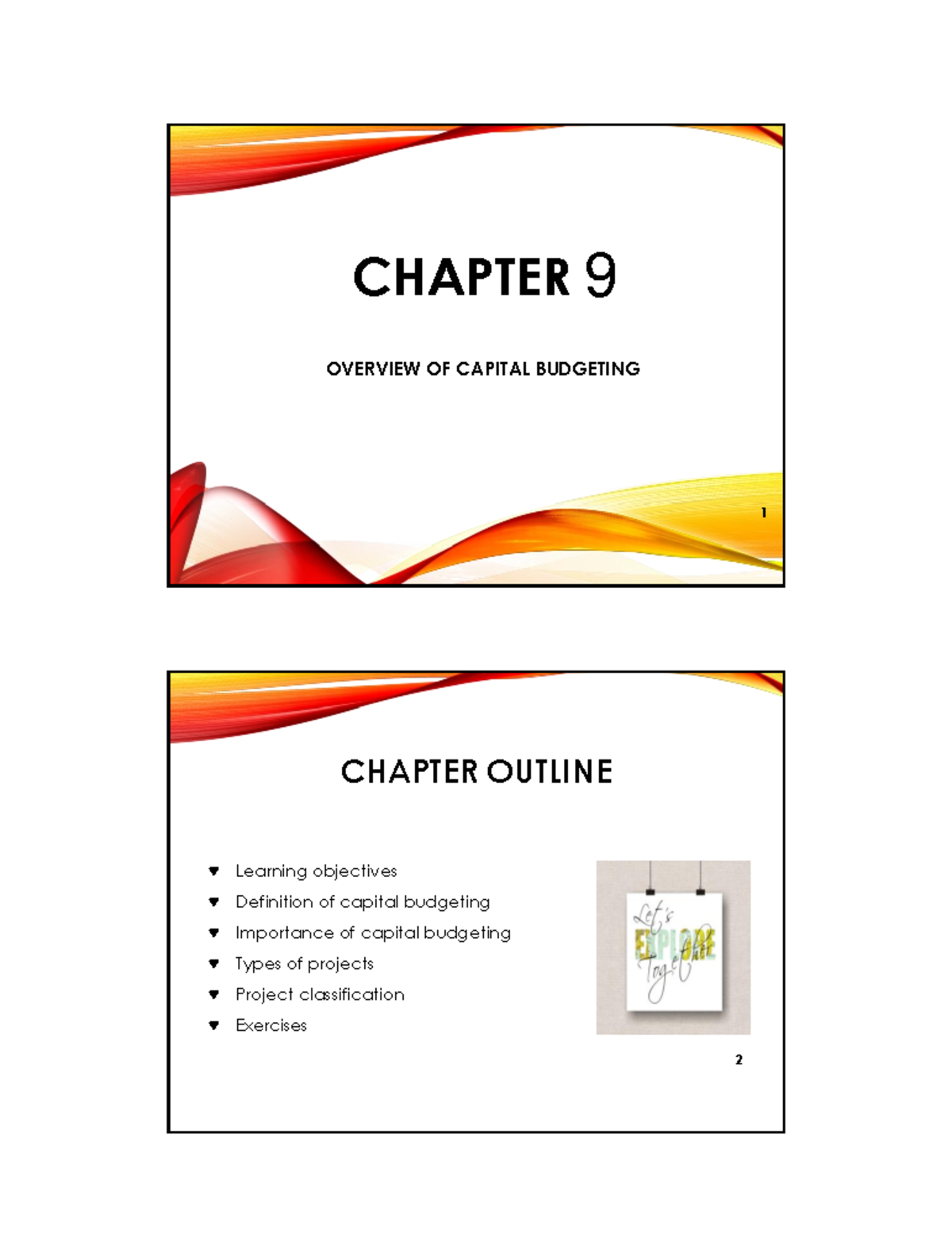 Chapter 9 capital budgeting part 1 - CHAPTER 6 OVERVIEW OF CAPITAL BUDGETING PART 1 1 CHAPTER ...