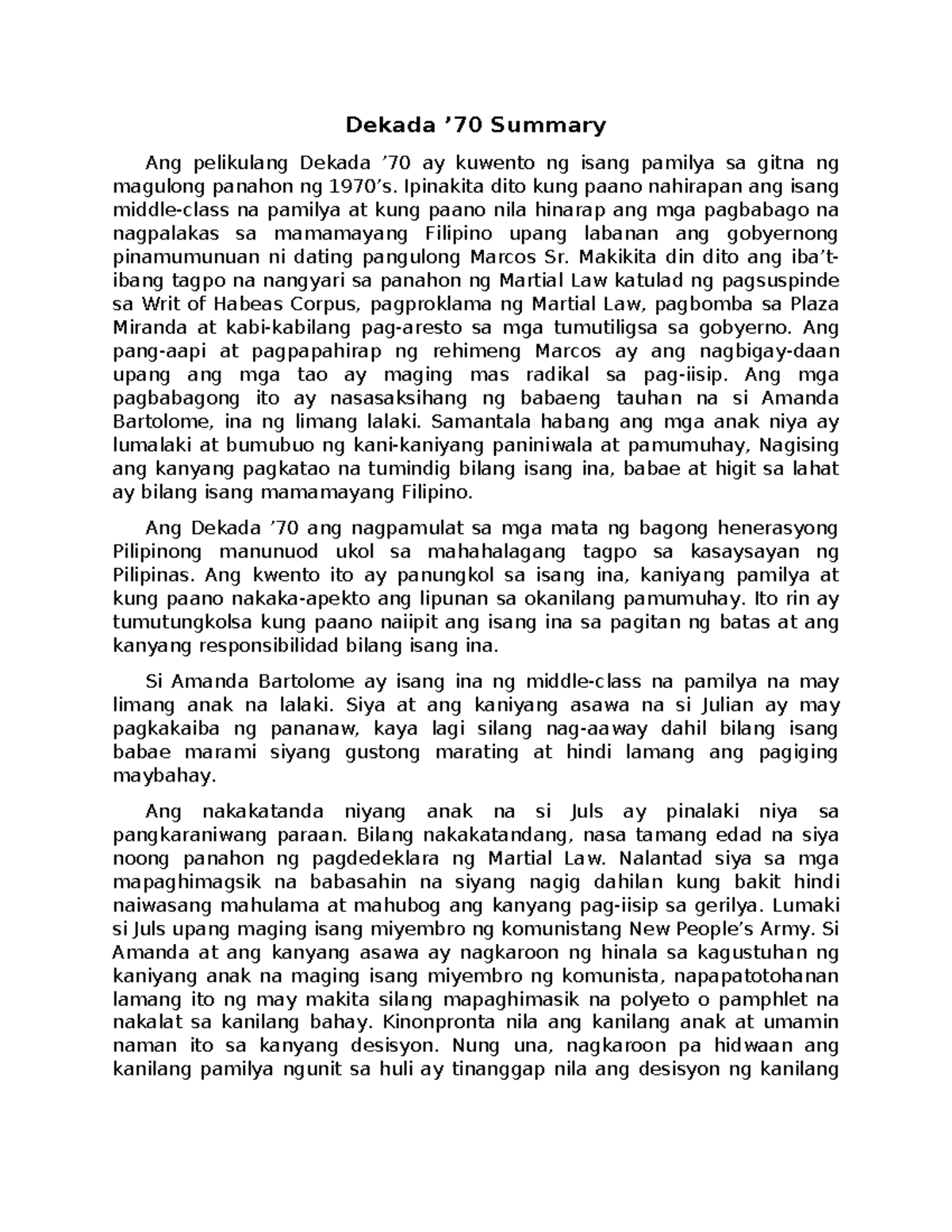 Dekada-70-summary - Summary The '70s - The '70s - Dekada ’70 Summary Ang pelikulang Dekada ’70 ...