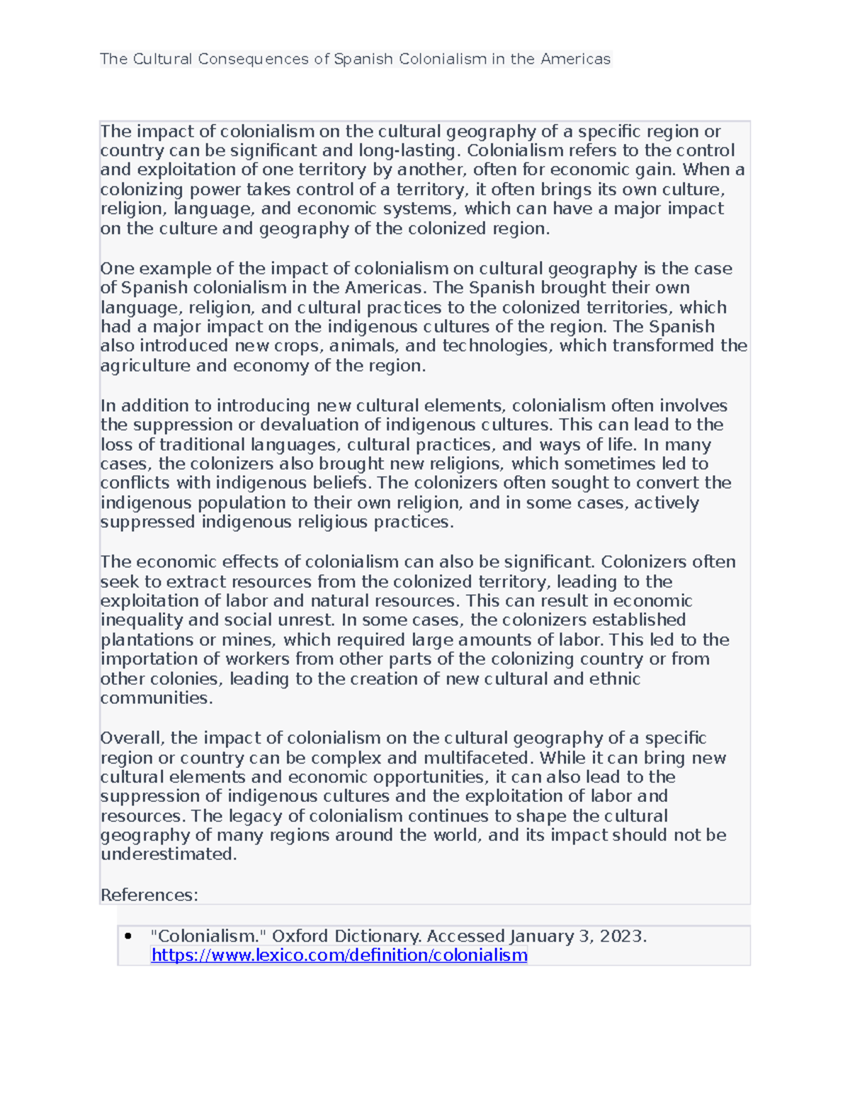 The impact of colonialism on the cultural geography of a specific ...