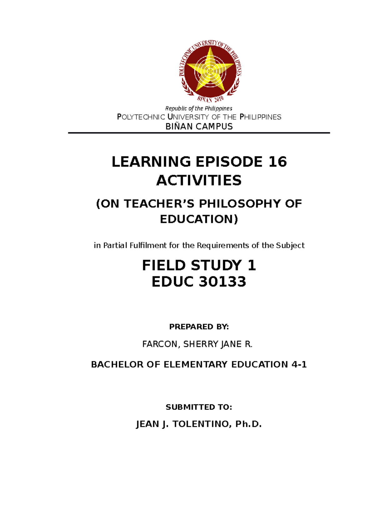 FIELD STUDY EPISODE 16 - POLYTECHNIC UNIVERSITY OF THE PHILIPPINES ...