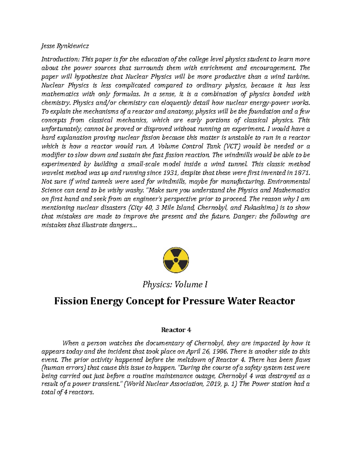 Nuclear Fission - Jesse Rynkiewicz Introduction: This paper is for the ...