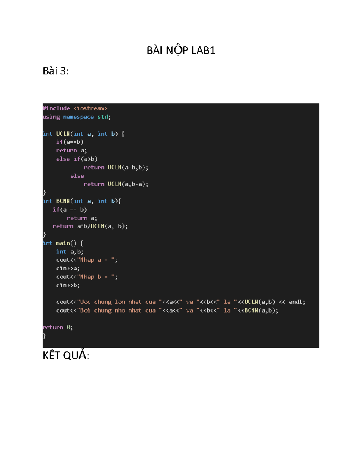 BÀI NỘP LAB1 - Không có miêu tả nè - BÀI N ỘP LAB Bài 3: #include using ...