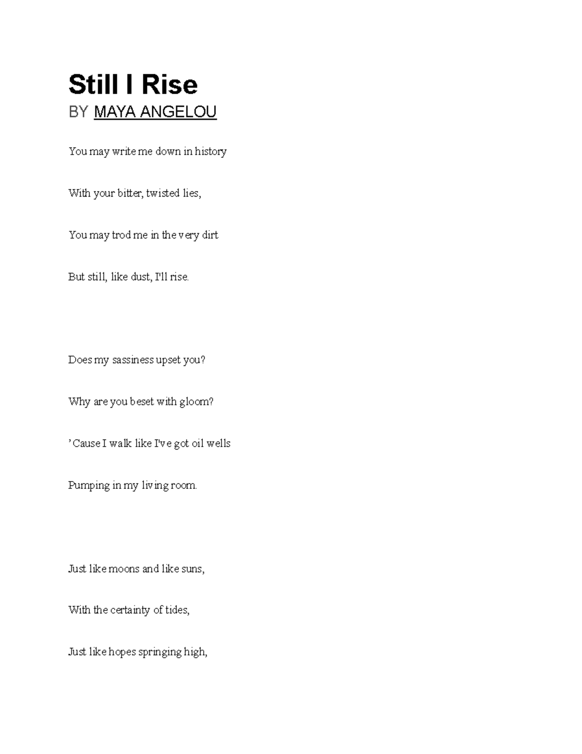 Manuscript poem - poem - Still I Rise BY MAYA ANGELOU You may write me ...