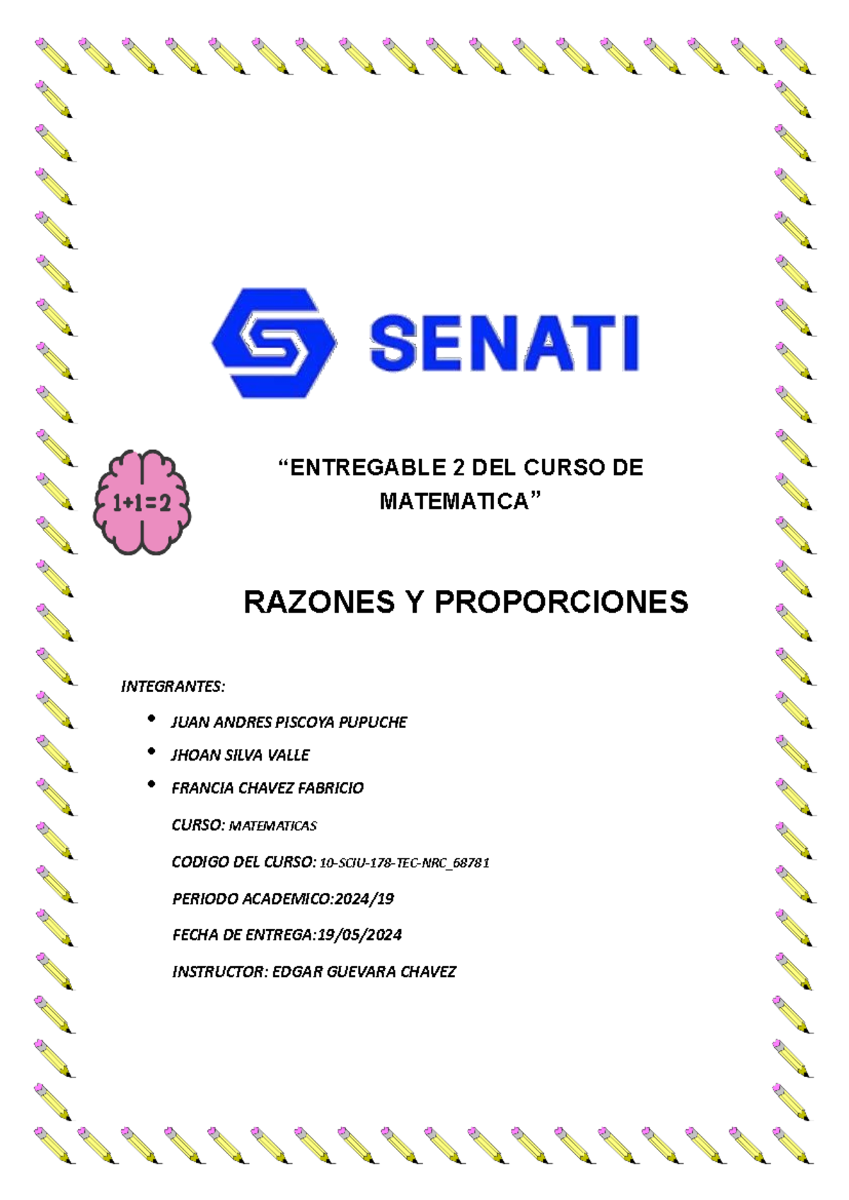 Entregable -02 de matematica - “ENTREGABLE 2 DEL CURSO DE MATEMATICA” RAZONES Y PROPORCIONES ...