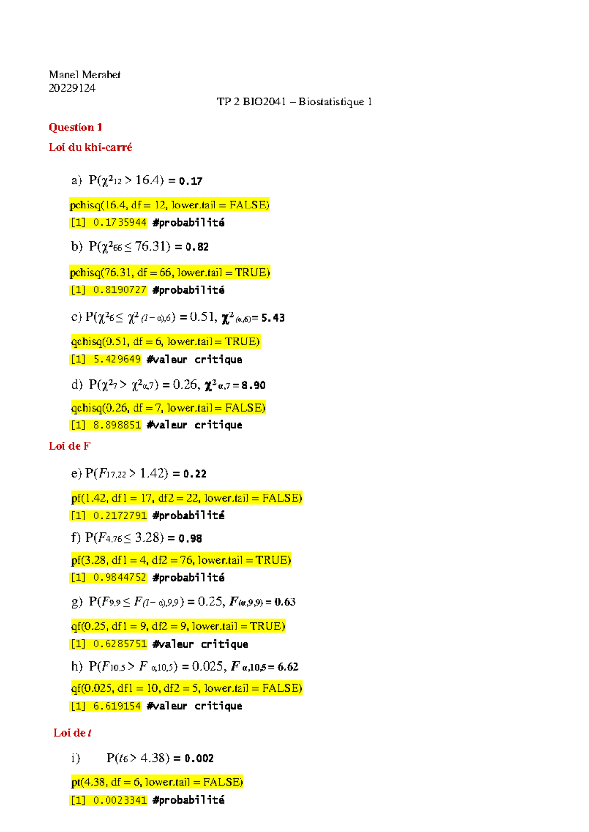 TP2 biostatistiques - Manel Merabet 20229124 TP 2 BIO2041 – Biostatistique 1 Question 1 Loi du ...