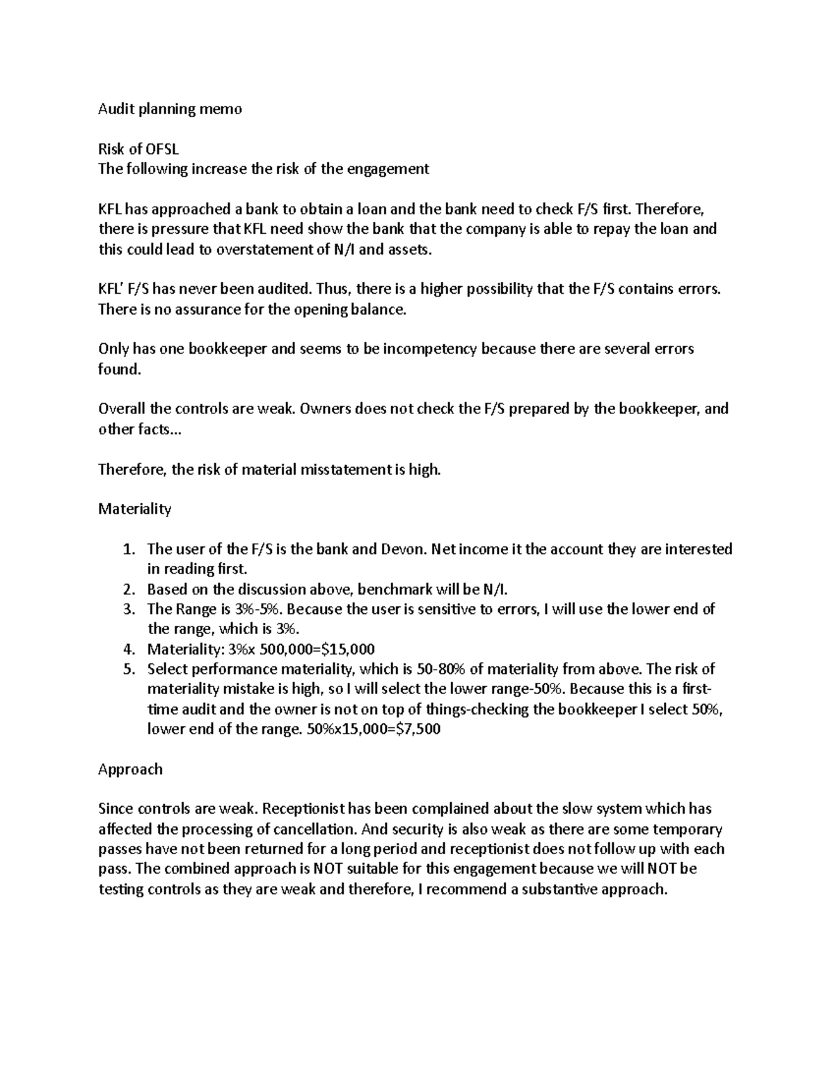 Audit planning memo - Audit planning memo Risk of OFSL The following ...