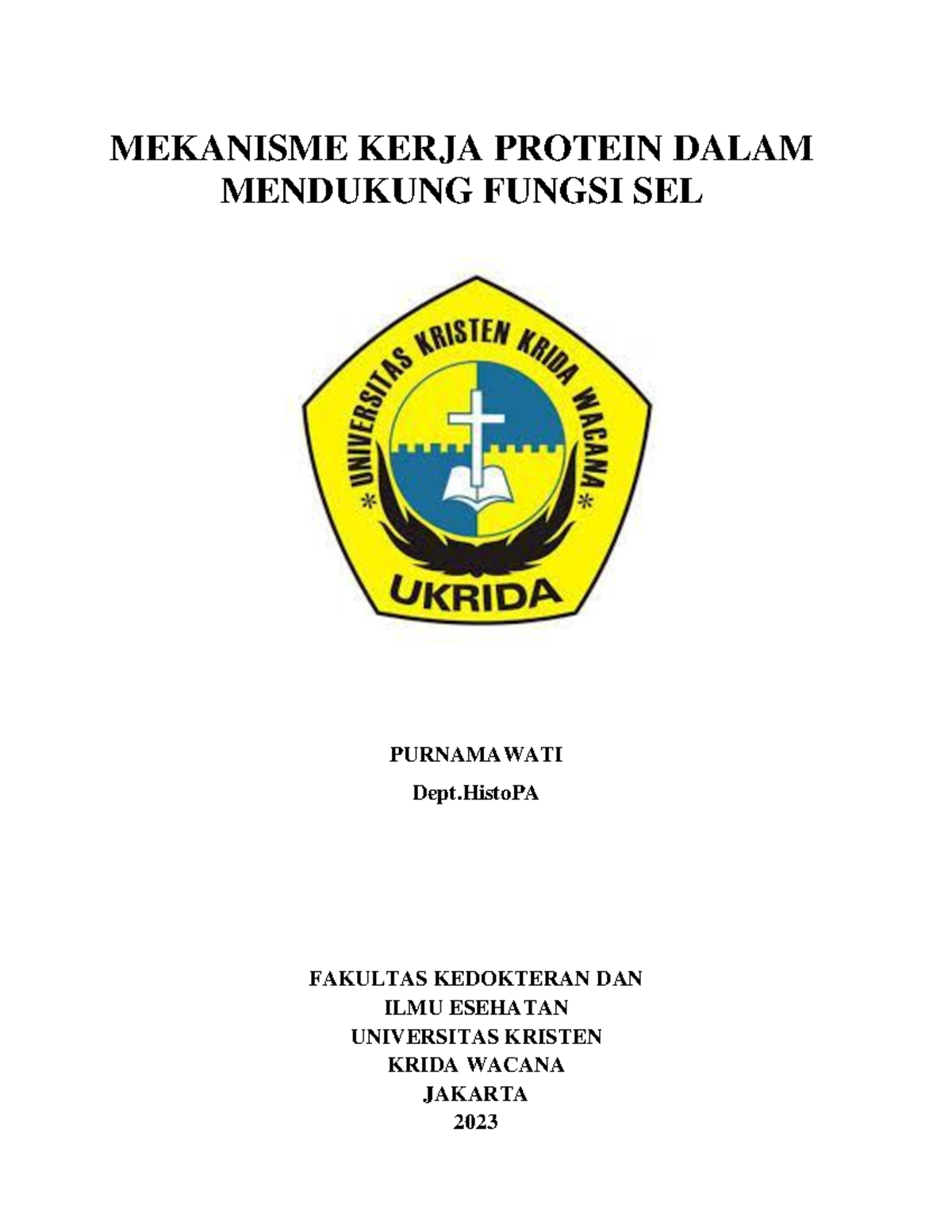Mekanisme Kerja Protein Dalam Mendukung Fungsi SEL - MEKANISME KERJA ...