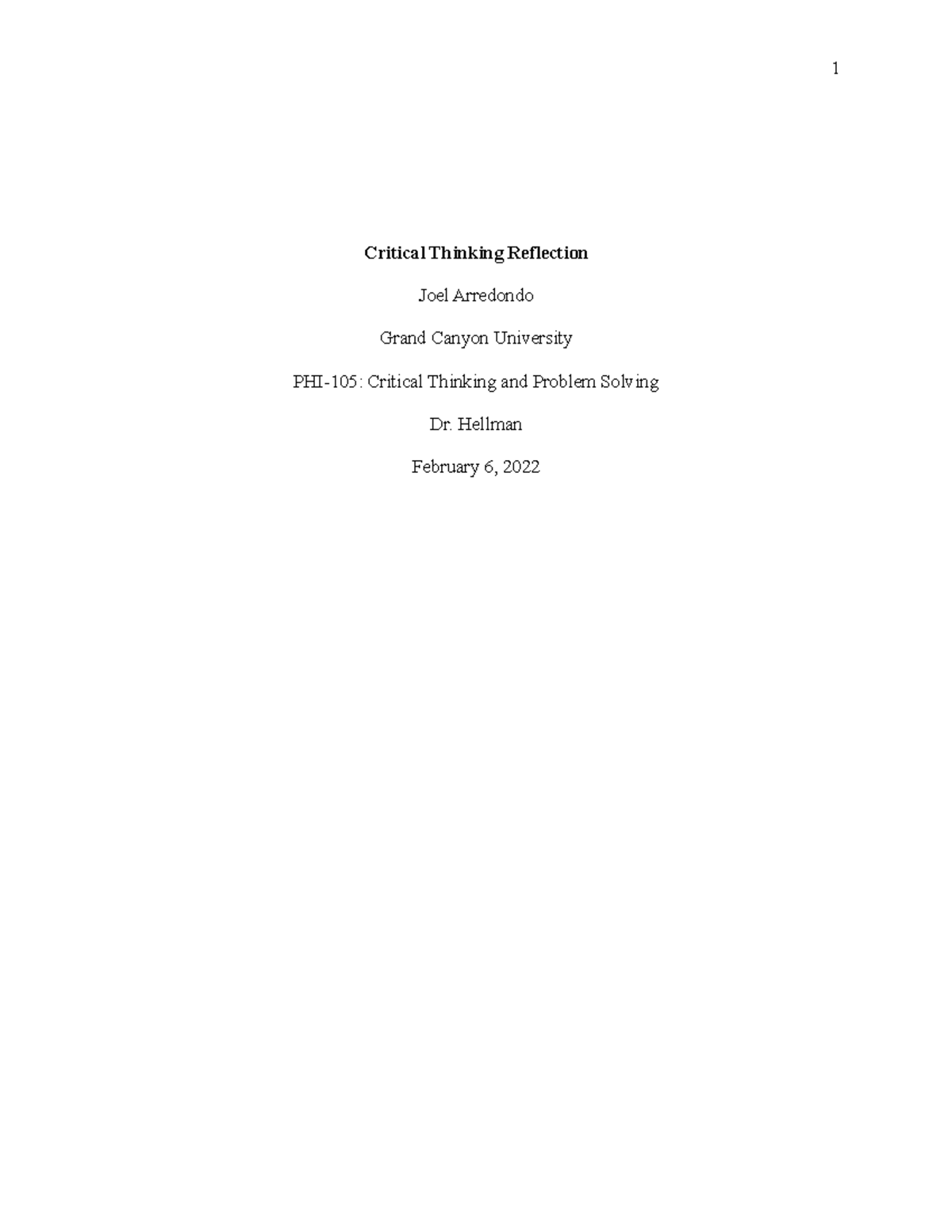 Critical Thinking Reflection - Hellman February 6, 2022 Critical ...