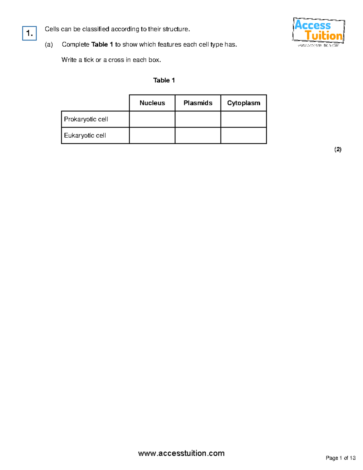 cell structure practice questions - Cells can be classified according ...