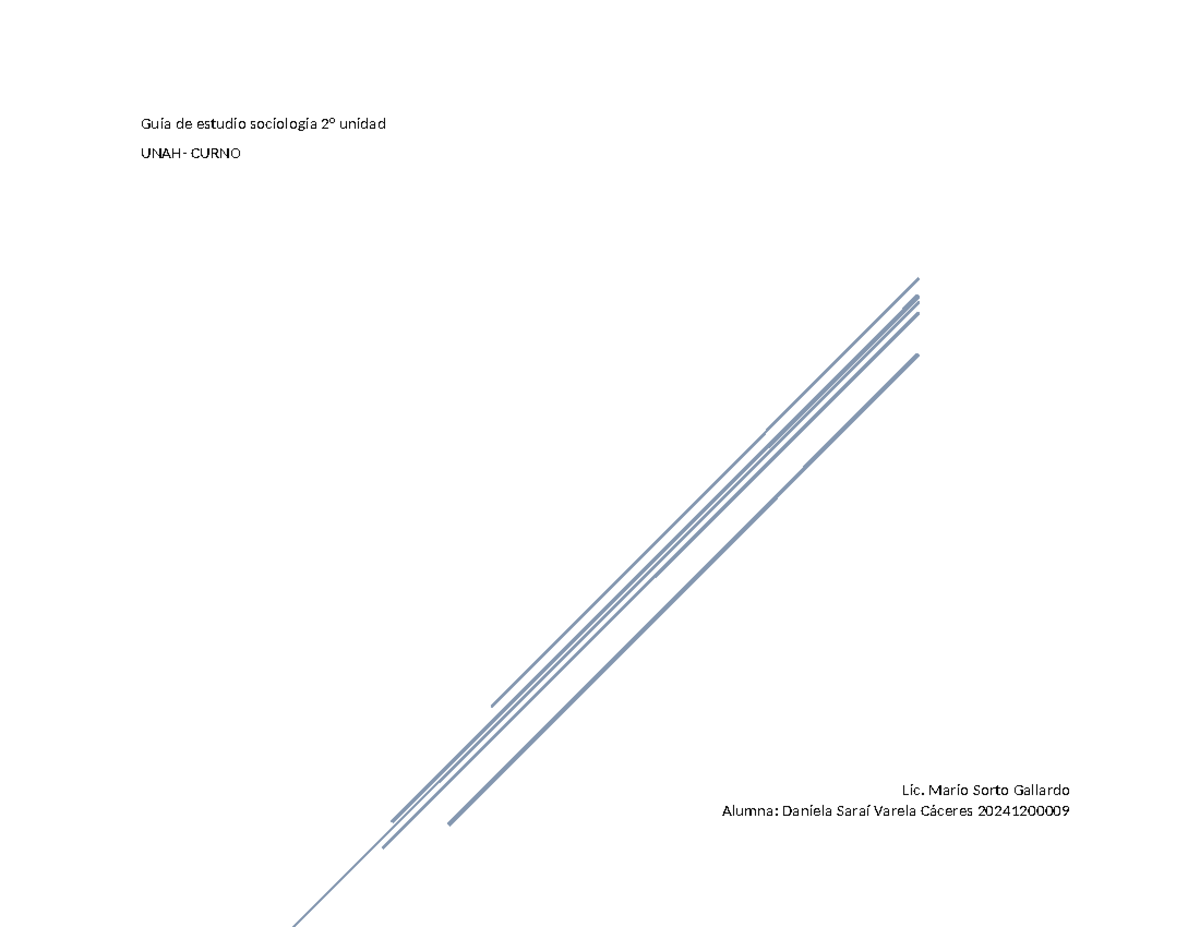 Guia de estudio II Sociologia - Lic. Mario Sorto Gallardo Alumna ...
