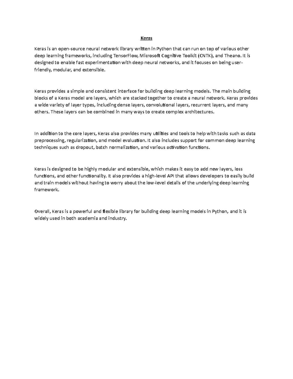 Keras - Keras Keras is an open-source neural network library written in ...