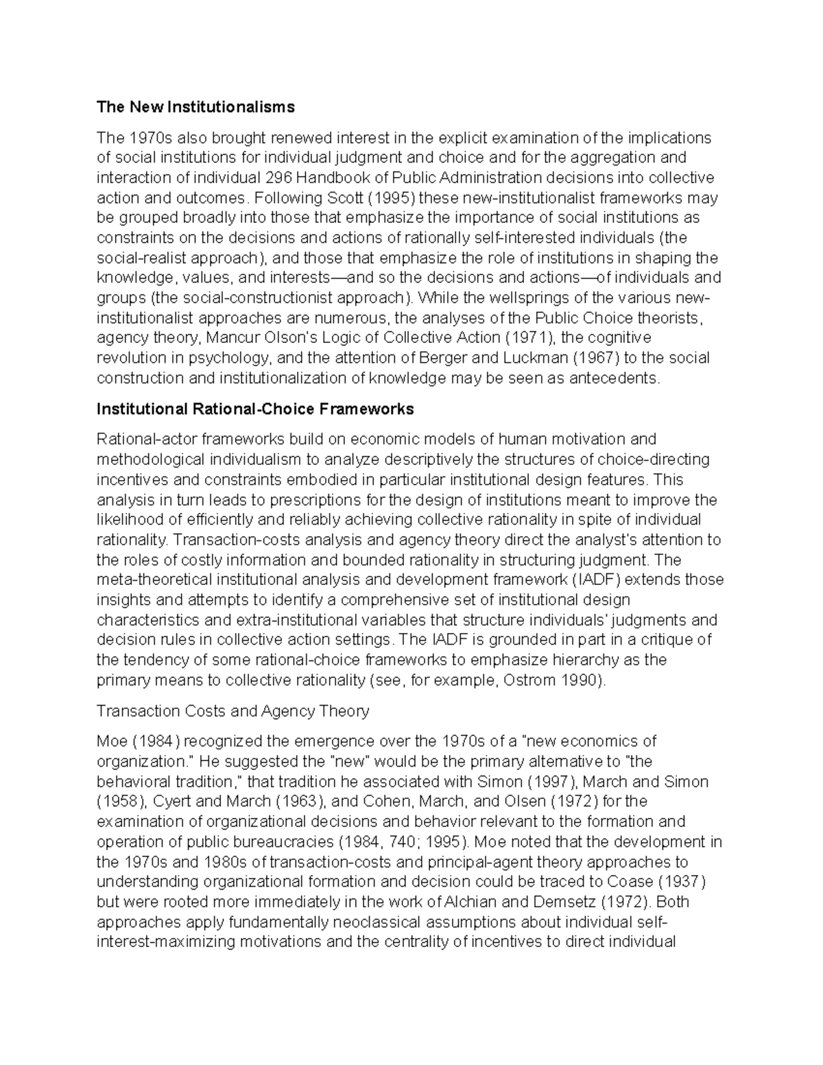 The New Institutionalisms - Following Scott (1995) these new ...