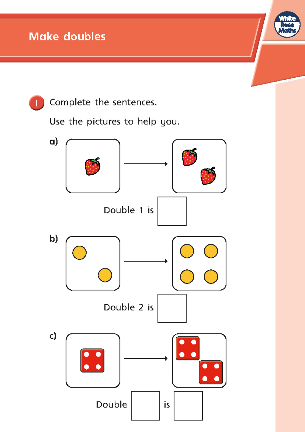 Lesson 2 Make doubles 2020 - Make doubles 1 Complete the sentences. Use the pictures to help you ...