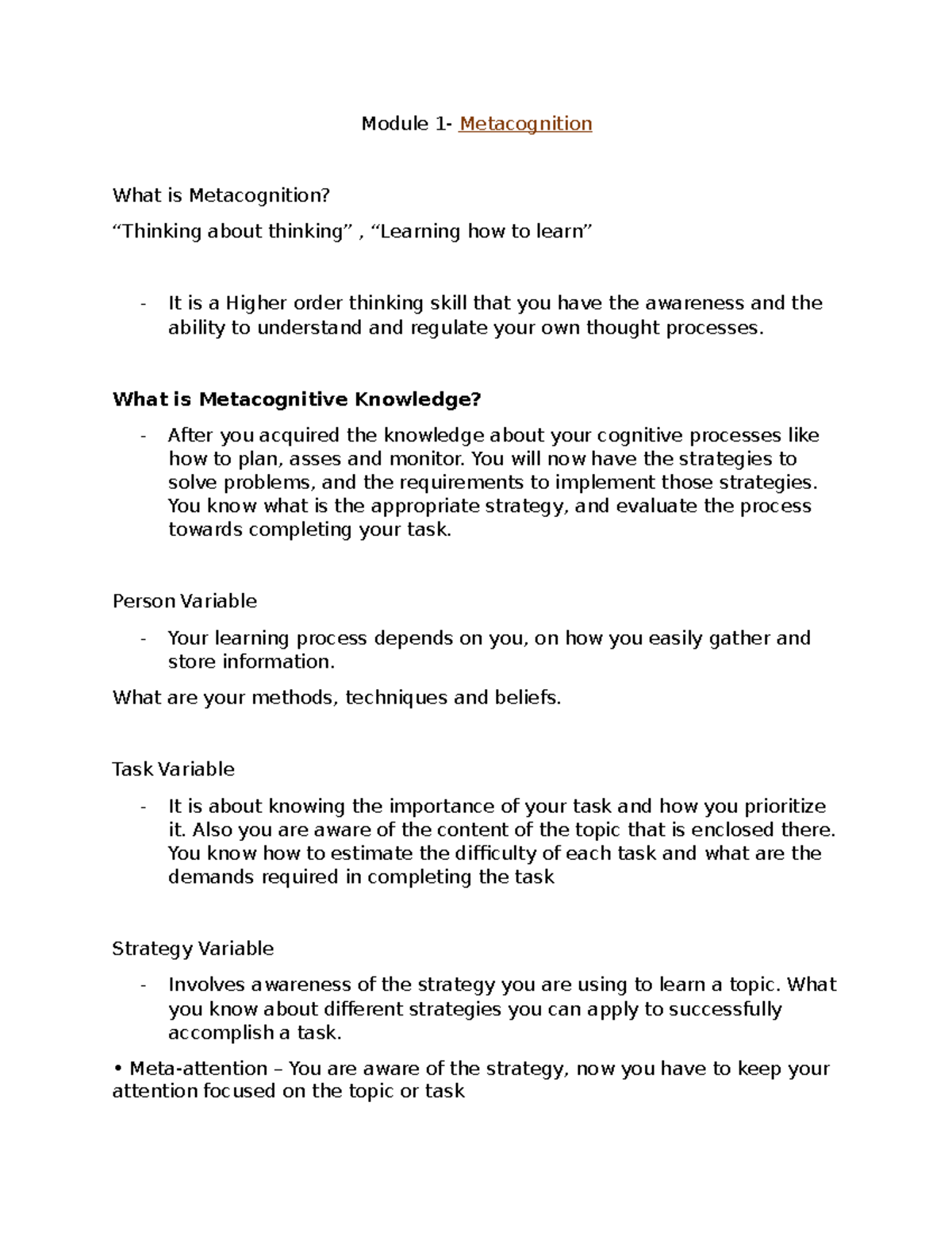 Module 1 Metacognition 125324 - Module 1- Metacognition What is Metacognition? “Thinking about ...