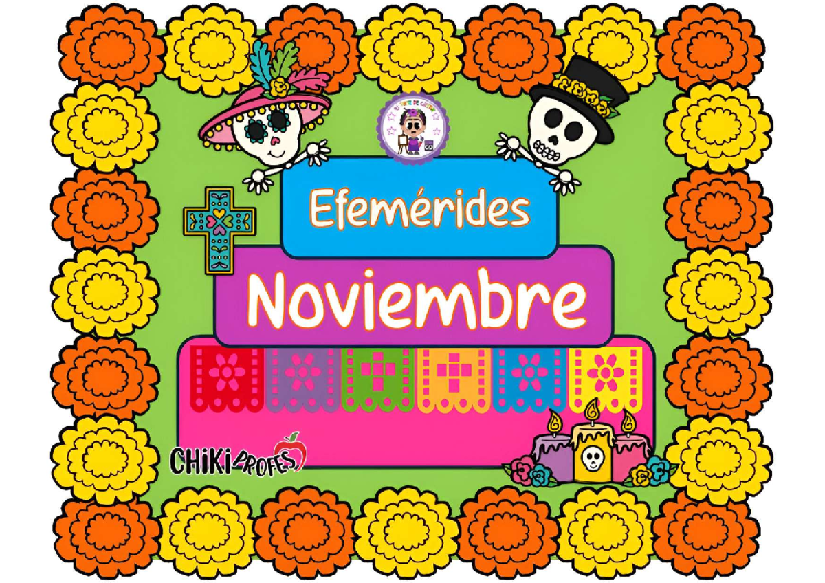 Efemerides ilustrativas mes noviembre - Efemérides Noviembre the le CHiKiPROFES Dia de todos los ...