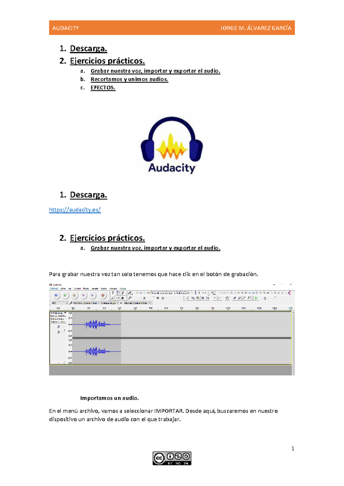 Audacity Manual - FEWF - 1. Descarga. 2. Ejercicios prácticos. a. Grabar nuestra voz, importar y ...