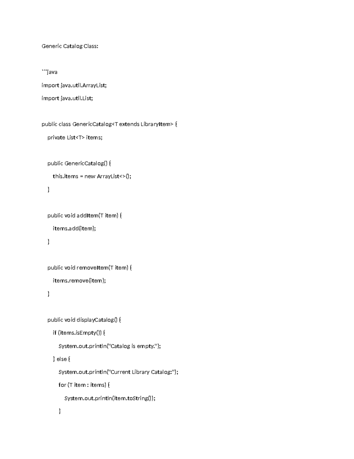 Generic Catalog Class - Generic Catalog Class: import java.util; import java.util; public class ...