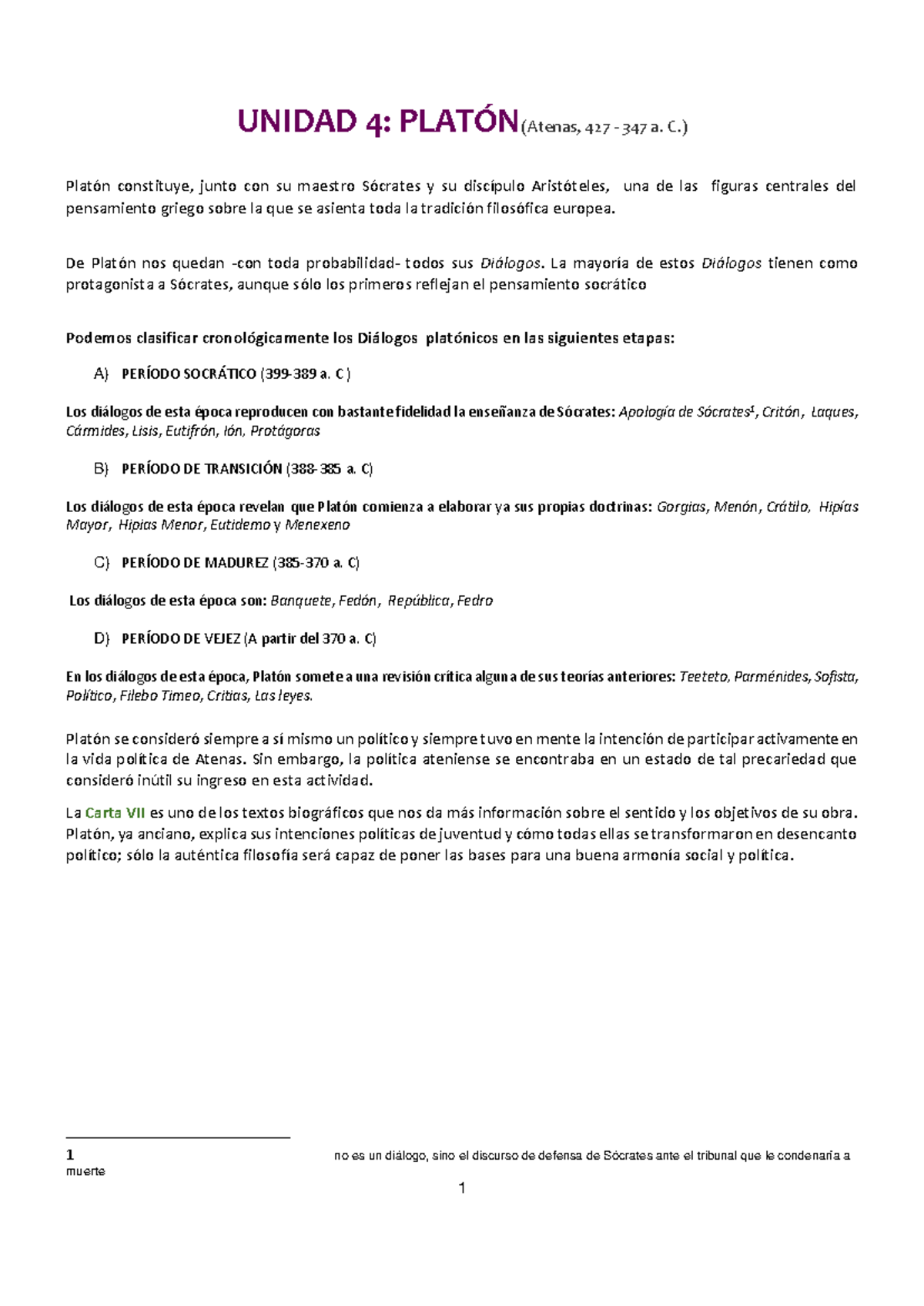 02 Platón Resumen 23 24 - resúmenes hechos por profesor - UNIDAD 4: PLATÓN(Atenas, 427 - 347 a ...