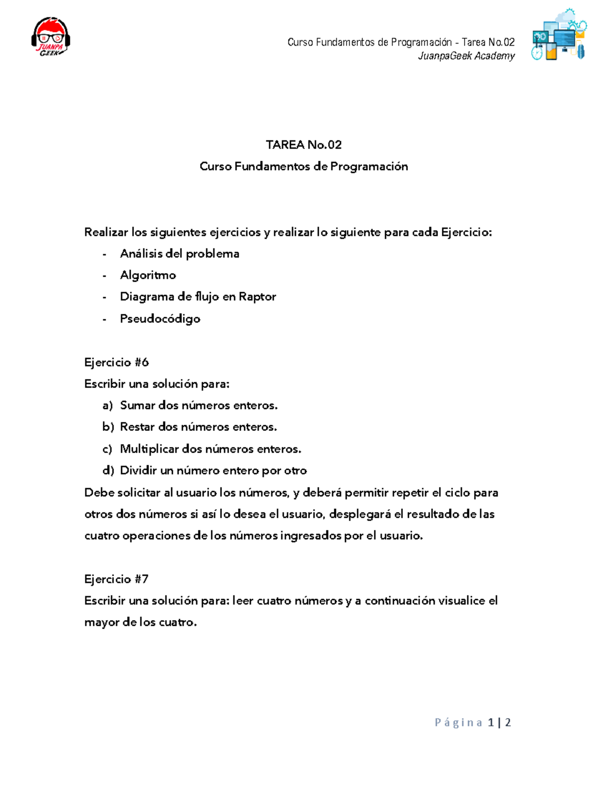 Tarea-FP-002 practica #1 1er ciclo - Curso Fundamentos de Programación - Tarea No. 02 JuanpaGeek ...