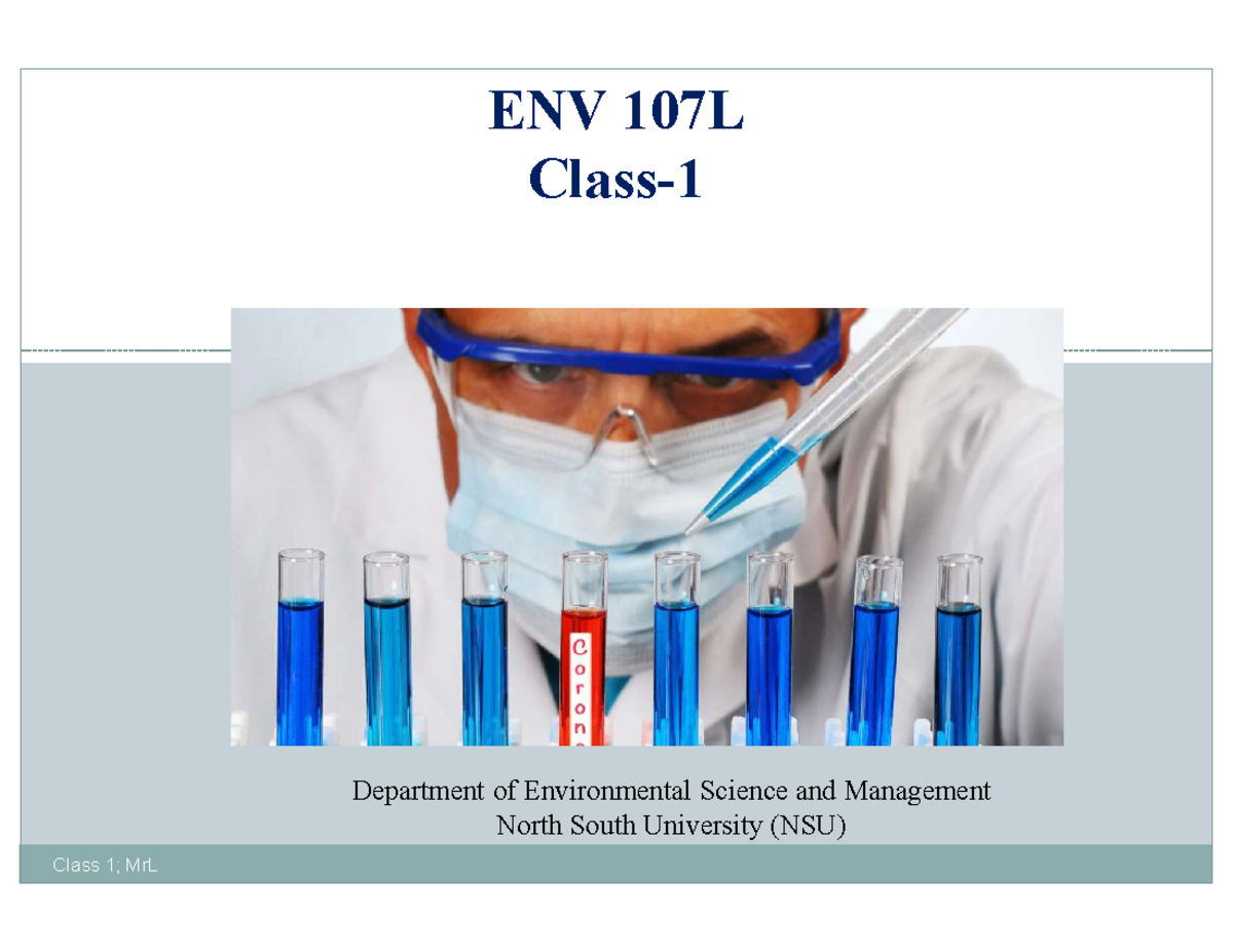 Class 1 Basic understanding on environment and scientific method, Water, Soil - ENV 107L Class ...