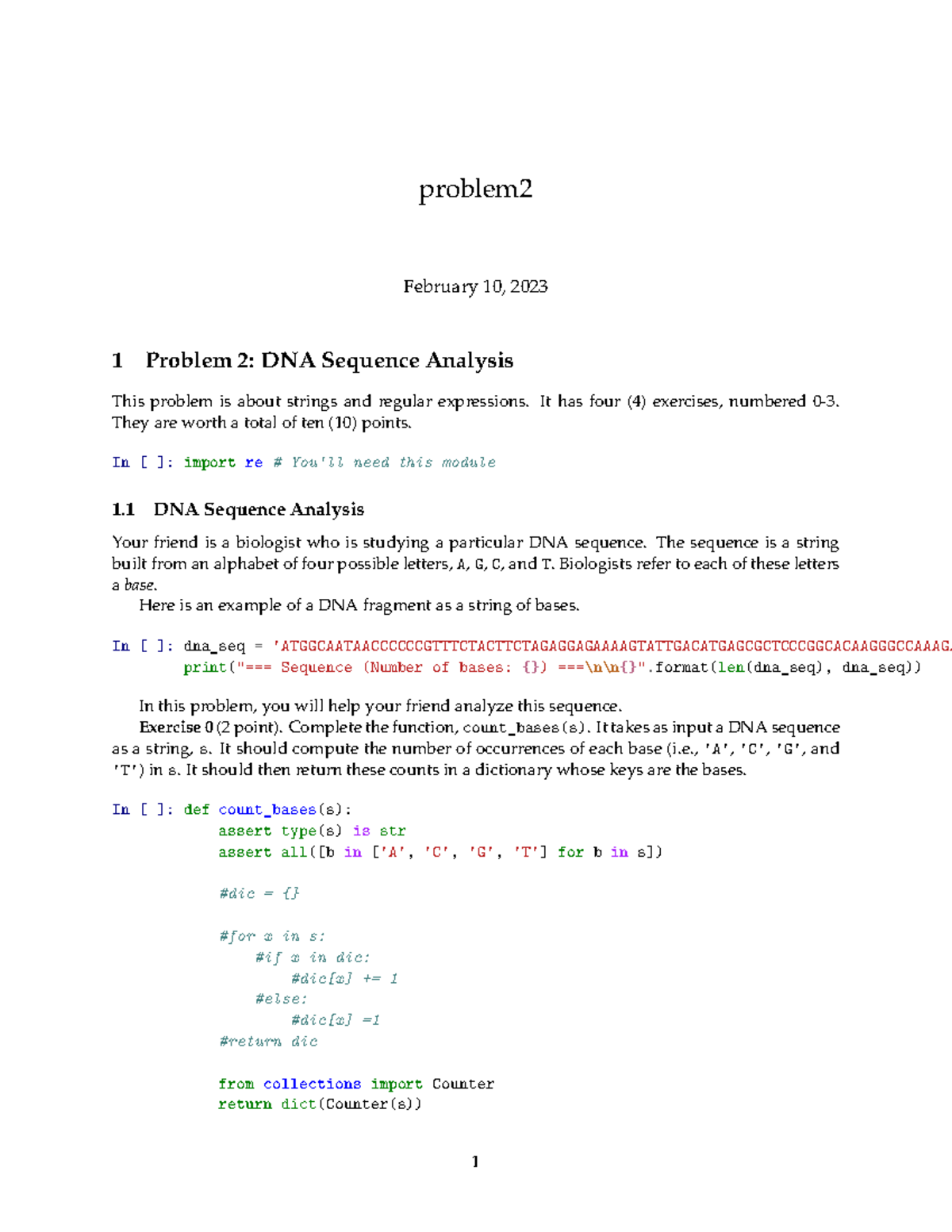 Problem 2 - Practice - problem February 10, 2023 1 Problem 2: DNA Sequence Analysis This problem ...