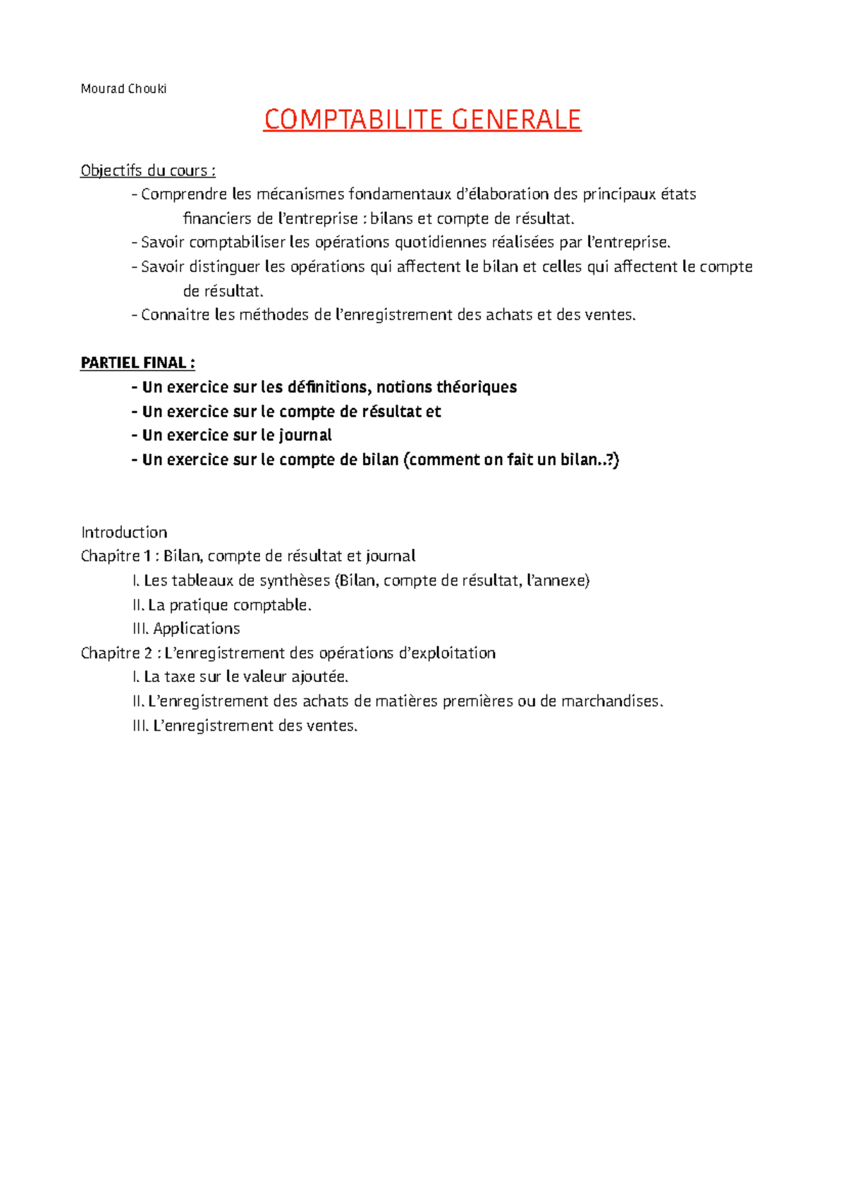 Comptabilite Generale - Mourad Chouki COMPTABILITE GENERALE Objectifs ...