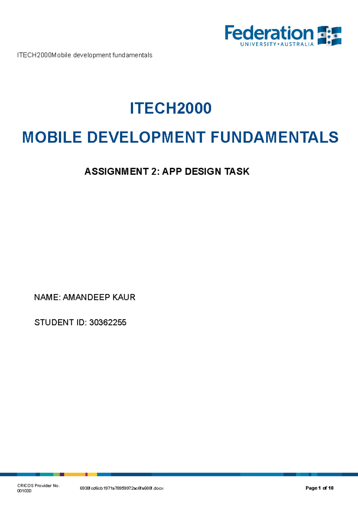 Assignment 3 itech 2000 - ITECH2000Mobile development fundamentals ITECH MOBILE DEVELOPMENT ...