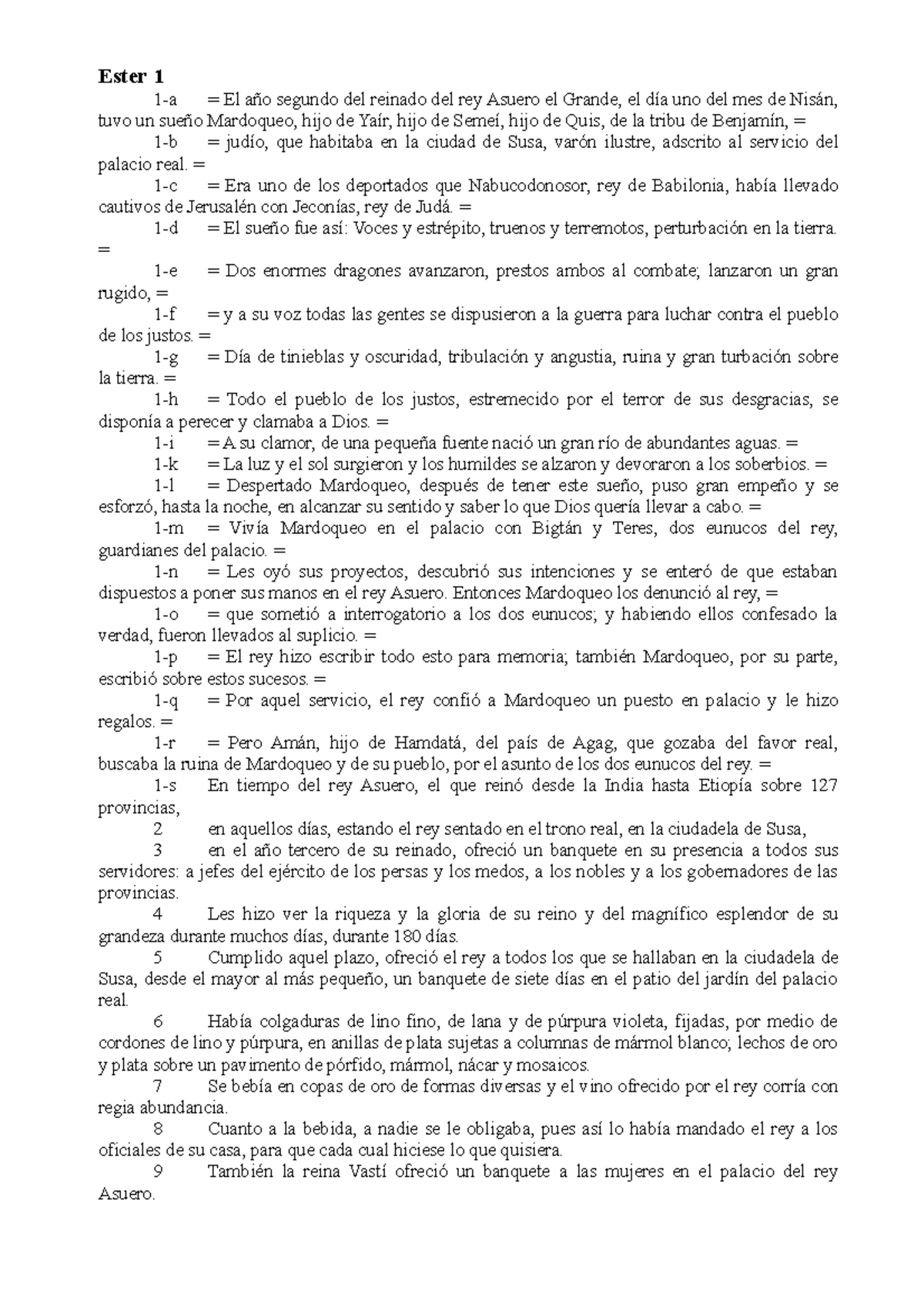 Ester 1 - Ester 1 1-a = El año segundo del reinado del rey Asuero el ...