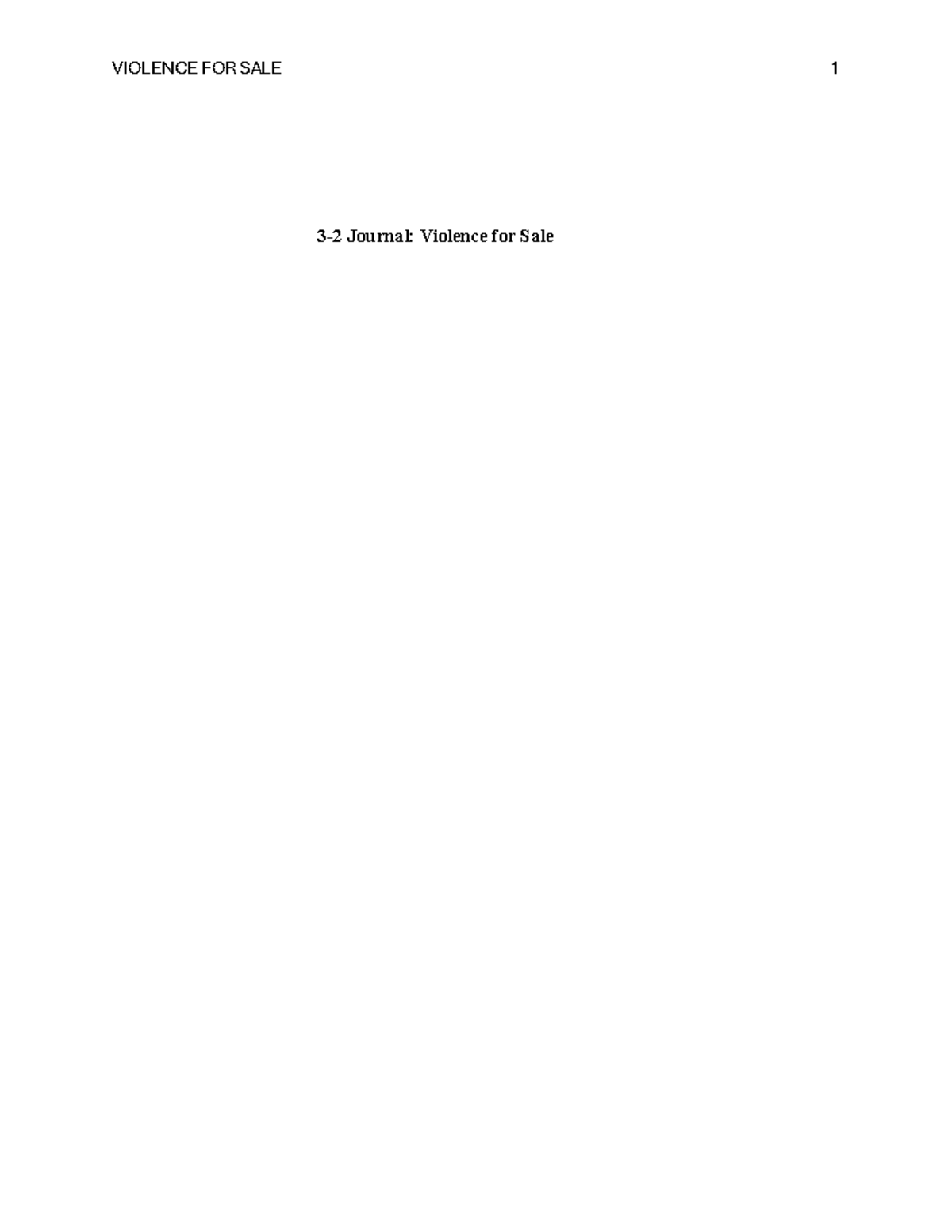 Soc326 Module 3 Journal Violence For Sale 1 3 2 Journal Violence