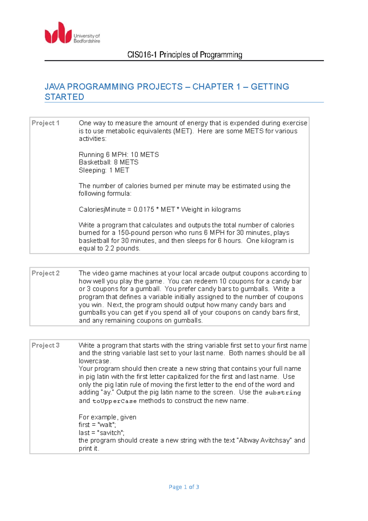 CIS016-1 Programming Projects - Chapter 1 - Getting Started - CIS016-1 Principles of Programming ...