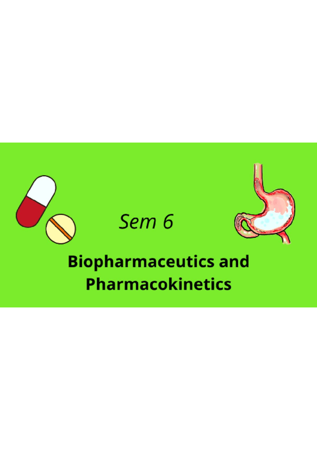 Unit 3rd Biopharmaceutics & pharmacokinetics - Sem 6 Biopharmaceutics and Pharmacokinetics ample ...