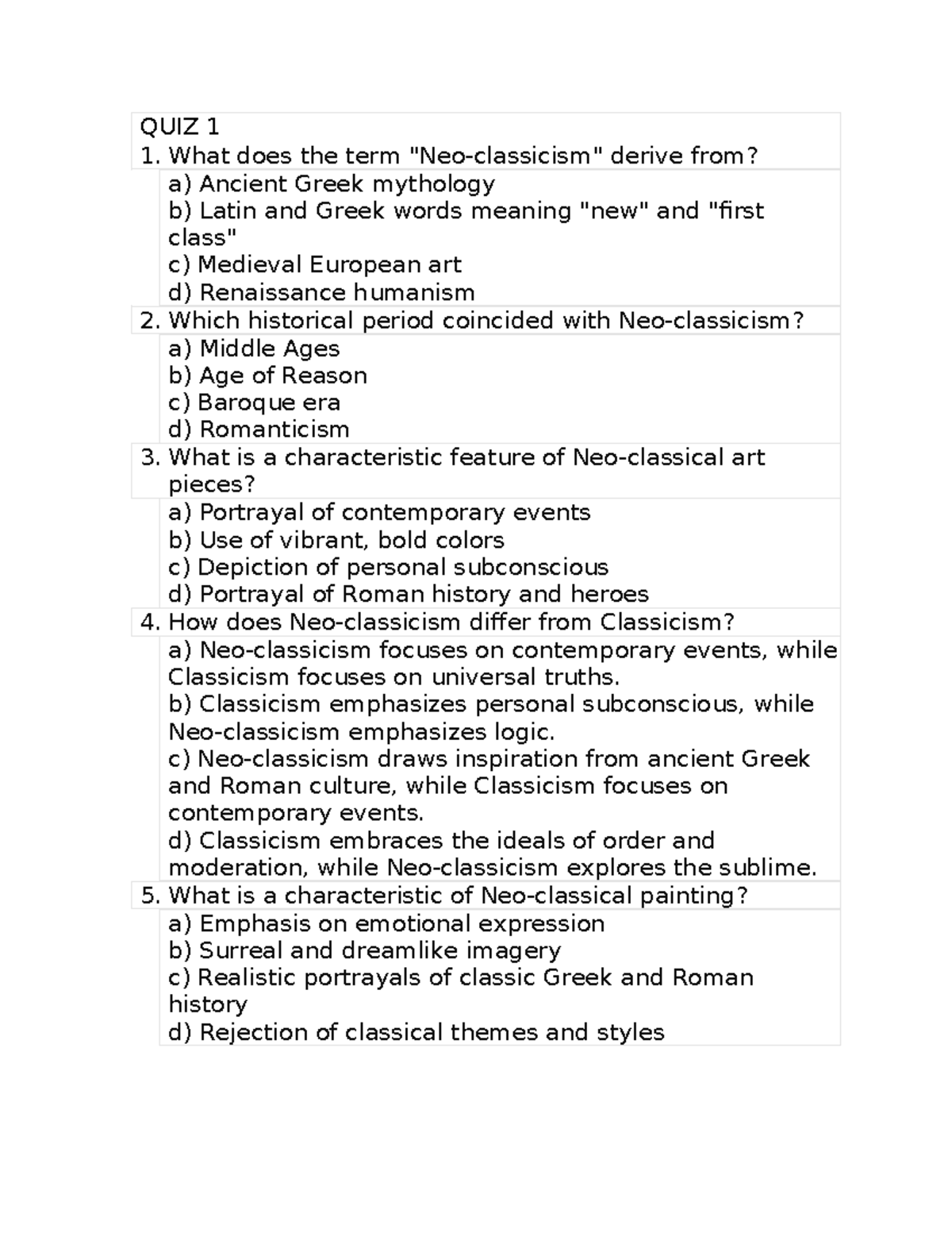 QUIZ TOM - QUIZ 1 1. What does the term "Neo-classicism" derive from? a ...
