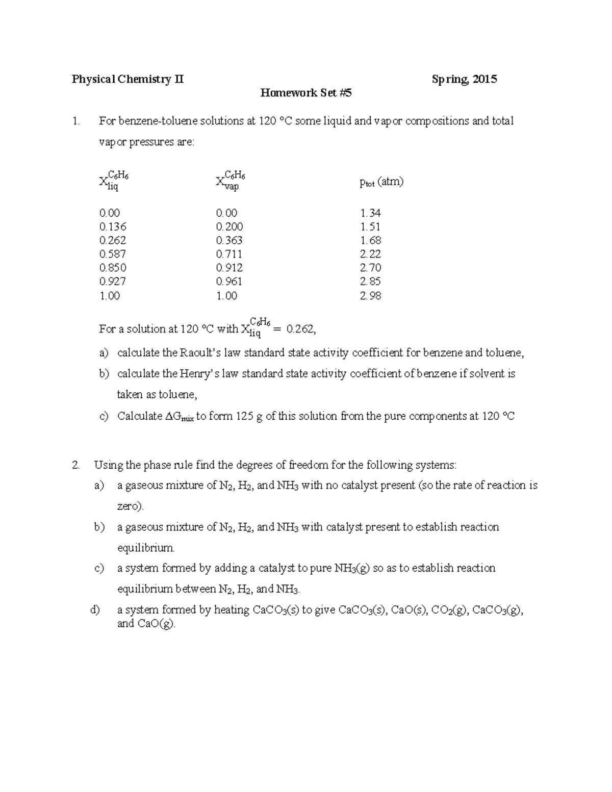 Pchemiihw 5 - Homework assignment 5 - Physical Chemistry II Spring ...