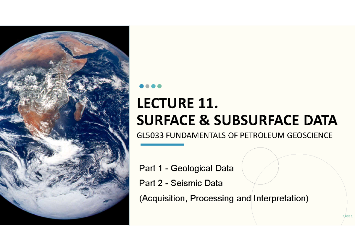 Lecture 11 - Seismic and Data - LECTURE 11. SURFACE & SUBSURFACE DATA ####### GL5033 - Studocu