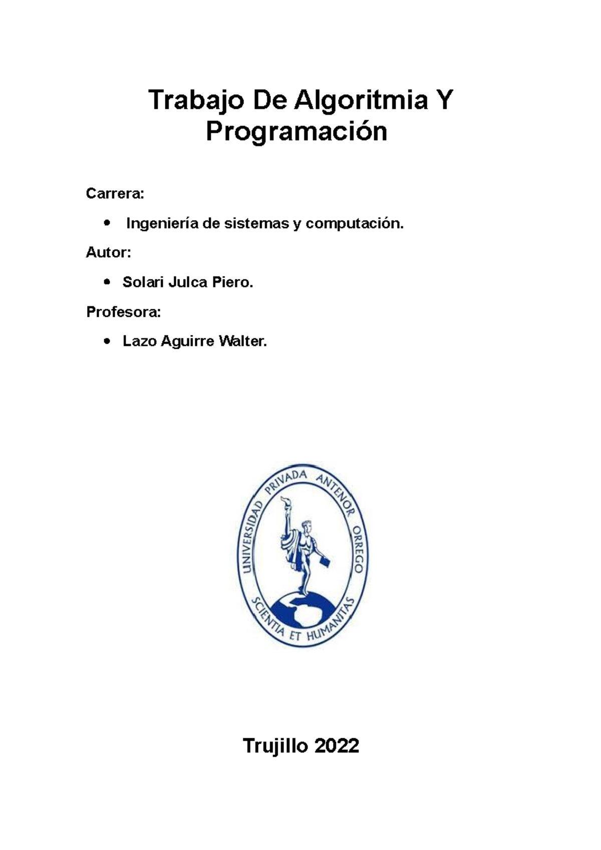 Solari Julca Piero-03-05-2022-T3 - Trabajo De Algoritmia Y Programación ...