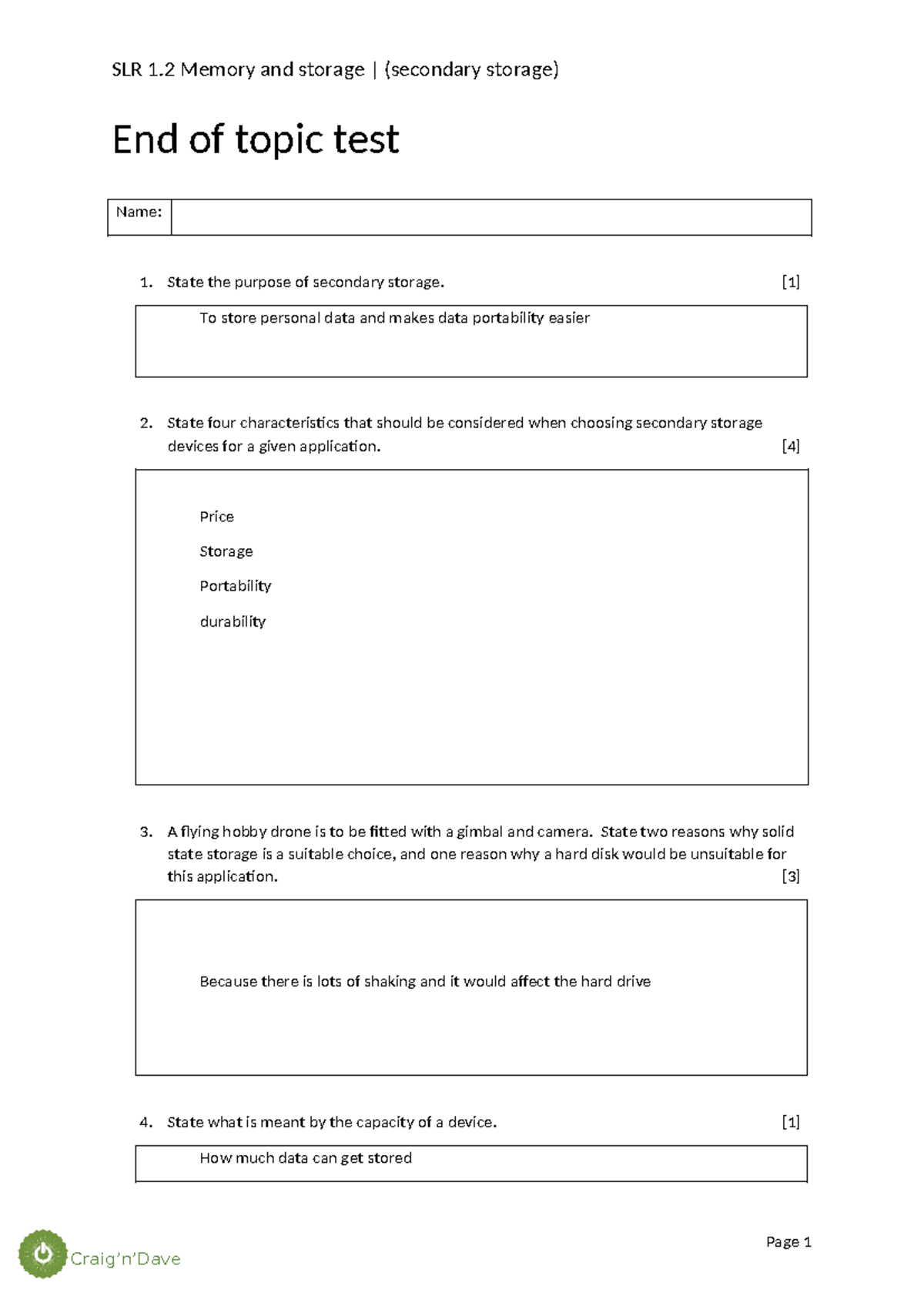 1.2 Test 2 (secondary storage) - End of topic test Name: 1. State the ...