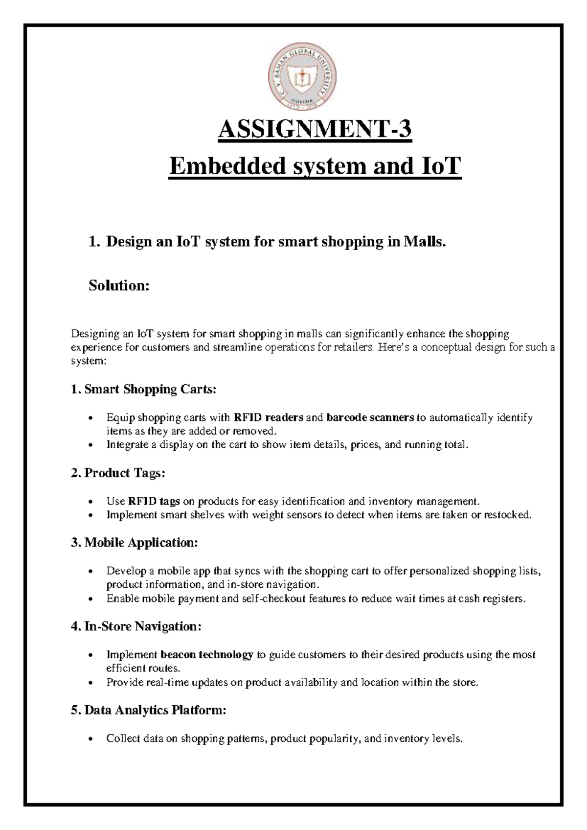 OE Assign-3 - nothing - ASSIGNMENT- 3 Embedded system and IoT 1. Design an IoT system for smart ...