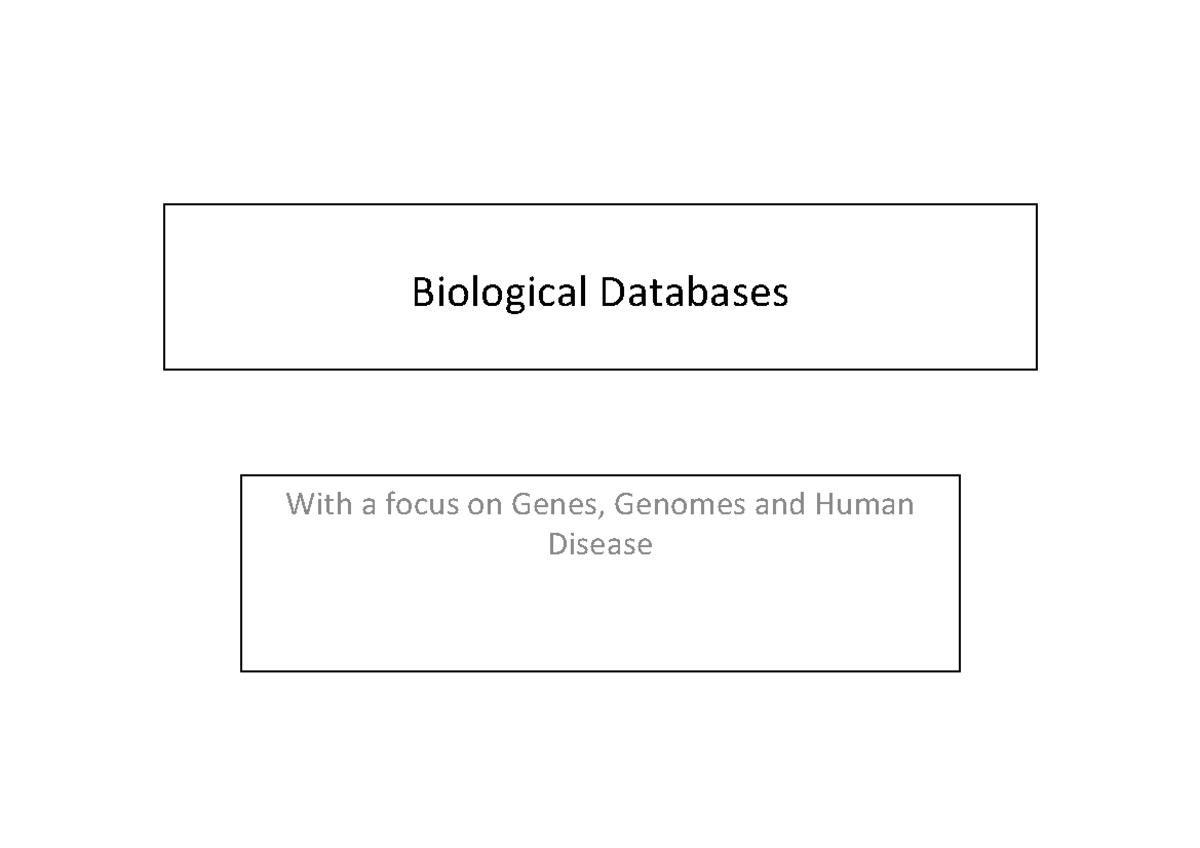 Gene and Genome Databases 2014 fullscreen - Biological Databases With a ...