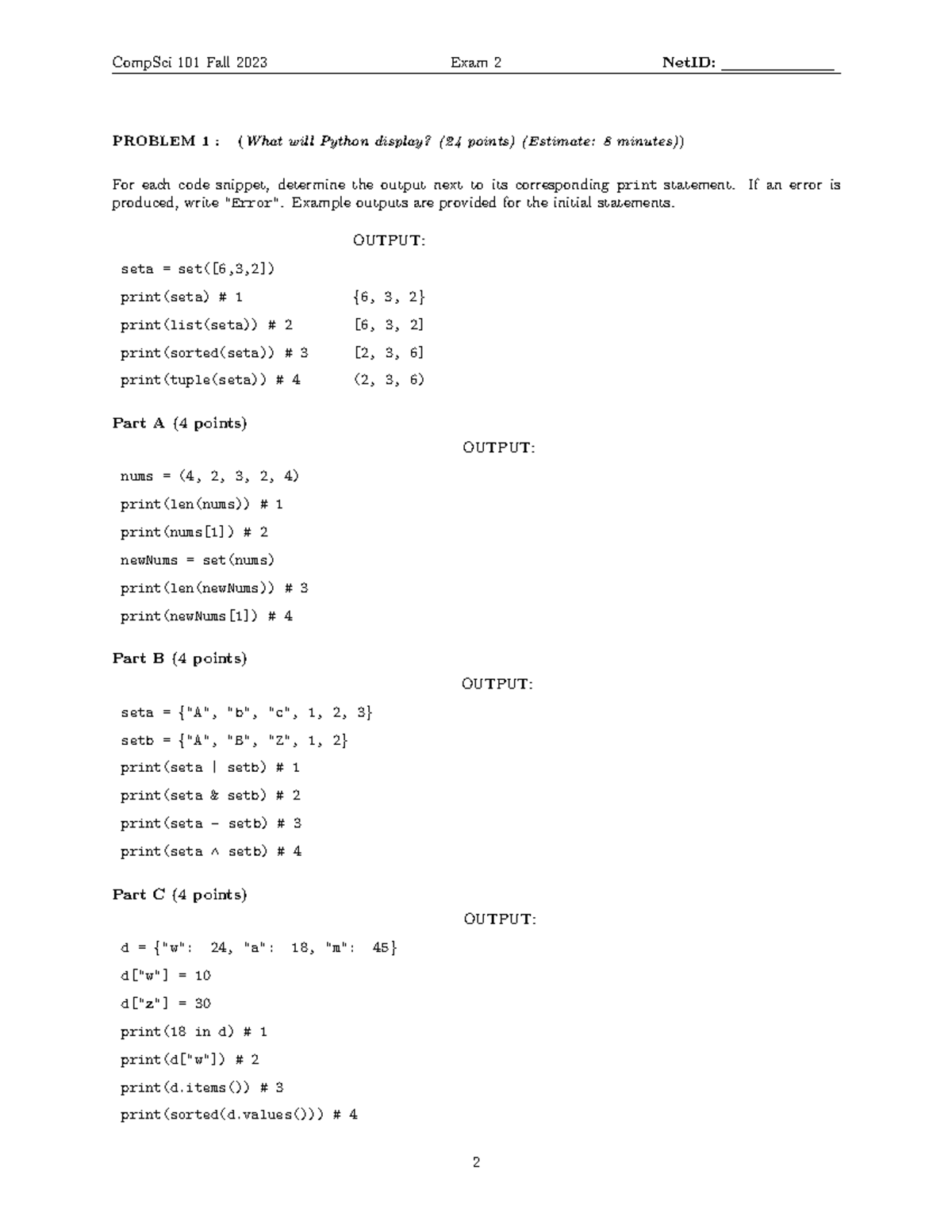 CPS101Exam2F23short - ASSIGNMENT - CompSci 101 Fall 2023 Exam 2 NetID ...
