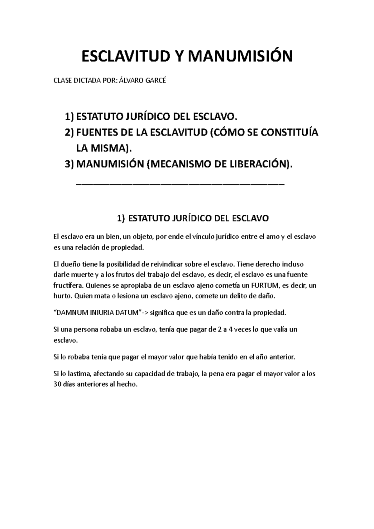 8 - Esclavitud Y Manumisión - ESCLAVITUD Y MANUMISIÓN CLASE DICTADA POR ...