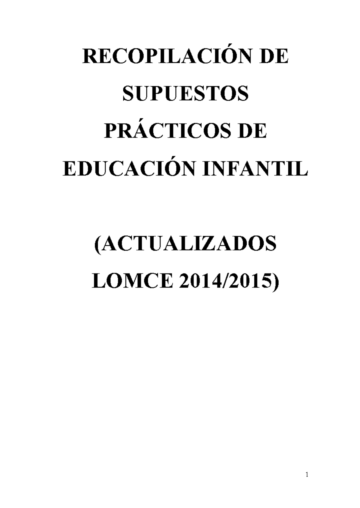 Recopilacion de Supuestos Practicos de Educacion Infantil (250 Paginas ...