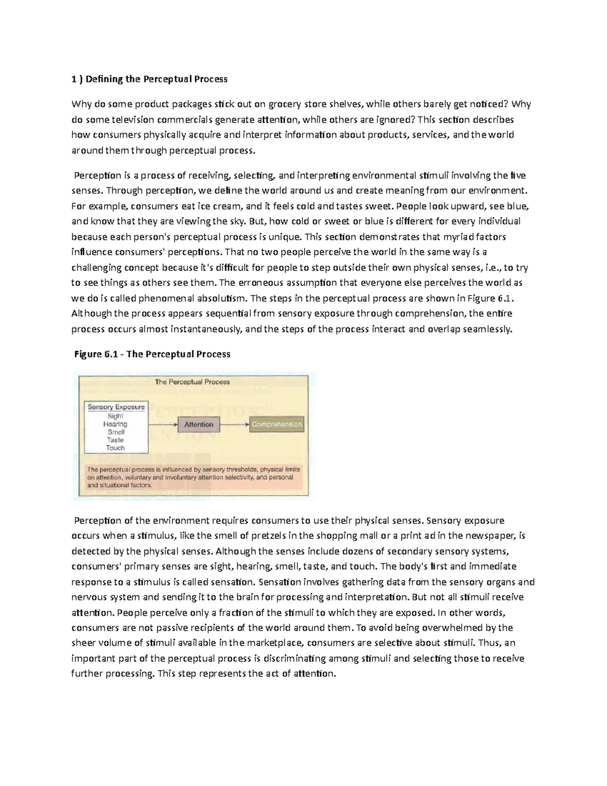 Consumer-behaviour - Clnsuler behaviour - 1 ) Defining the Perceptual Process Why do some ...