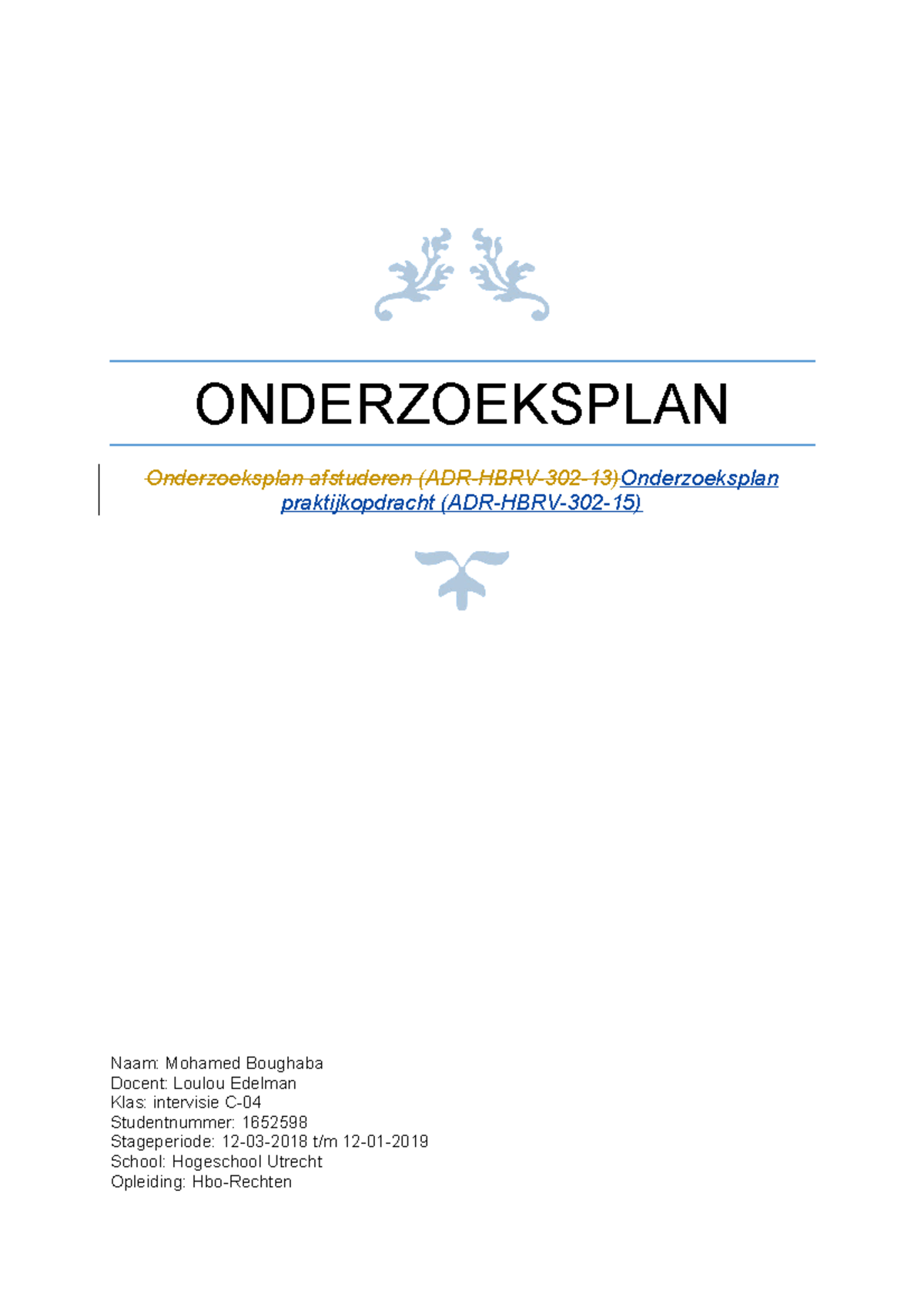 Onderzoeksplan Mo 04-12-2018 2de versie - ONDERZOEKSPLAN Onderzoeksplan ...
