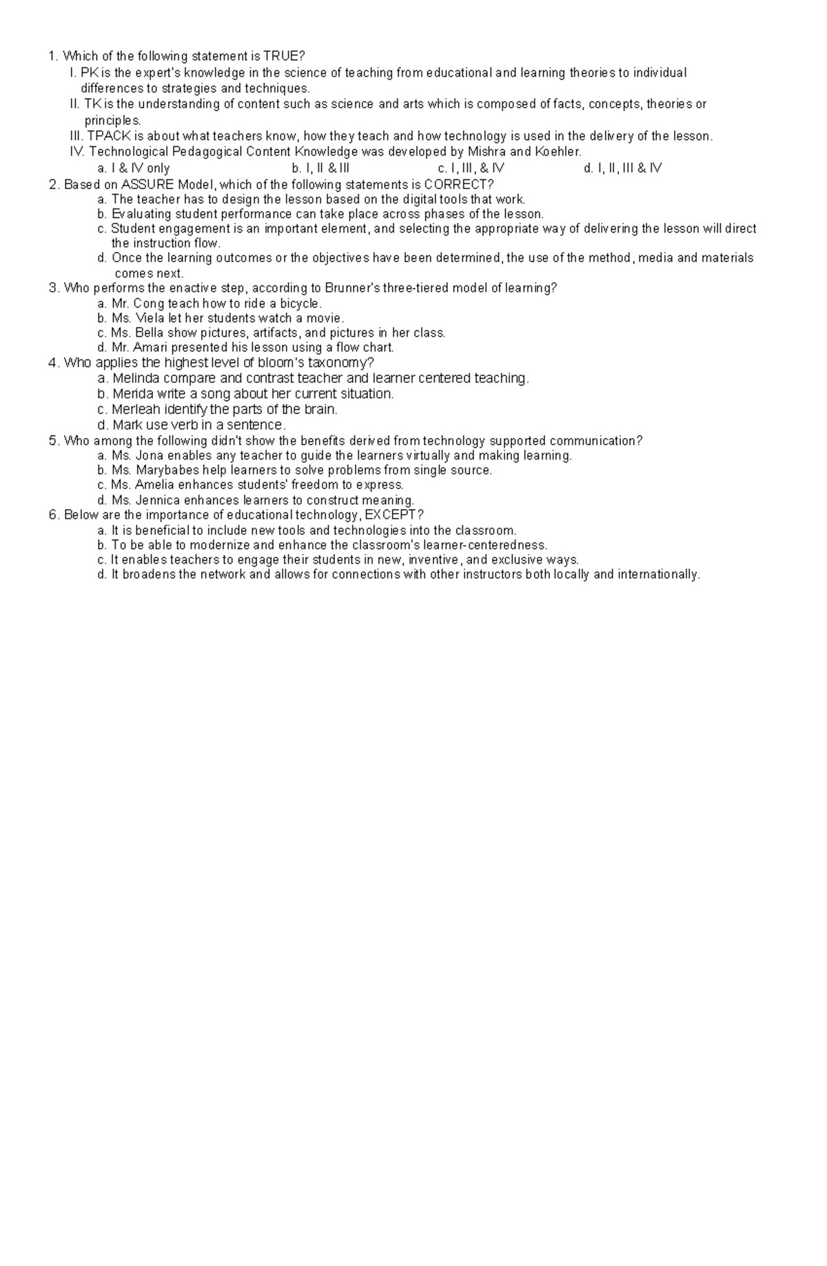 TTL-Review - none - 1. Which of the following statement is TRUE? I. PK ...