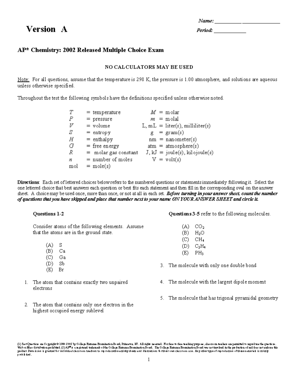 2002 exam (answersheet) - Name: __________ ______________ Version A Period: ____________ (1 ...