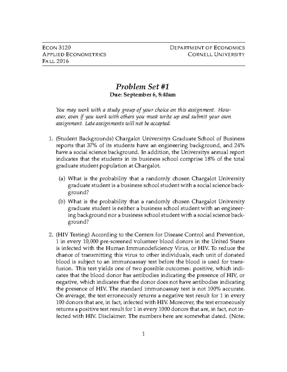 Ps1 - the first problem set from class - ECON 3120 DEPARTMENT OF ECONOMICS APPLIED ECONOMETRICS ...