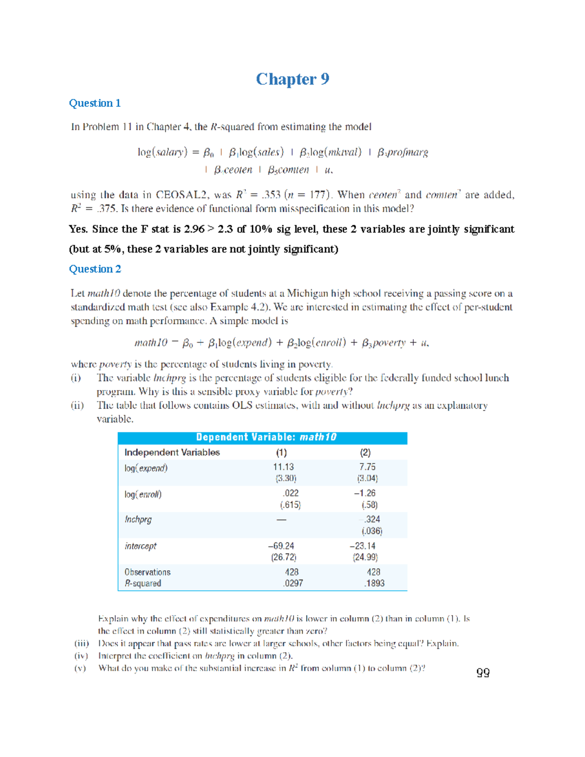 Tutorial 4 Chapter 9 - Meh - Chapter 9 Question 1 Yes. Since the F stat is 2 > 2 of 10% sig ...